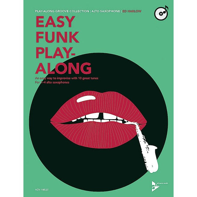 Ed Harlow - Easy Funk Play-Along: Alto Saxophone – Steve's Music Store