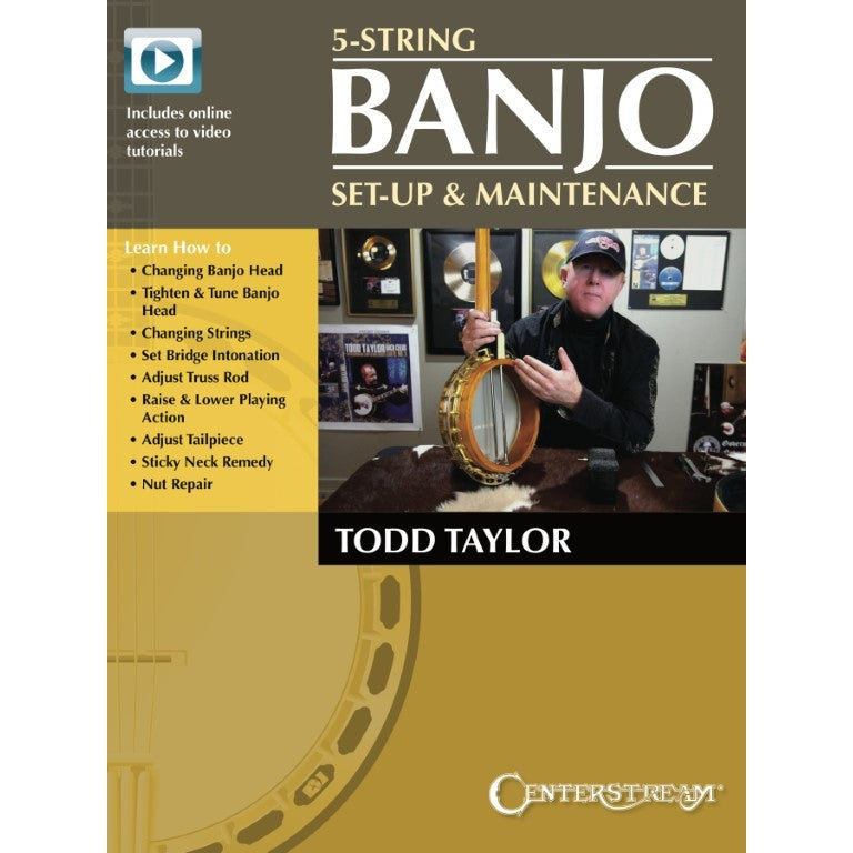 Todd Taylor - 5-String Banjo Setup & Maintenance – Steve's Music Store