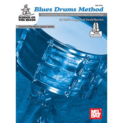 Kevin Coggins & David Barrett - Blues Drums Method (Book + Online Audi ...