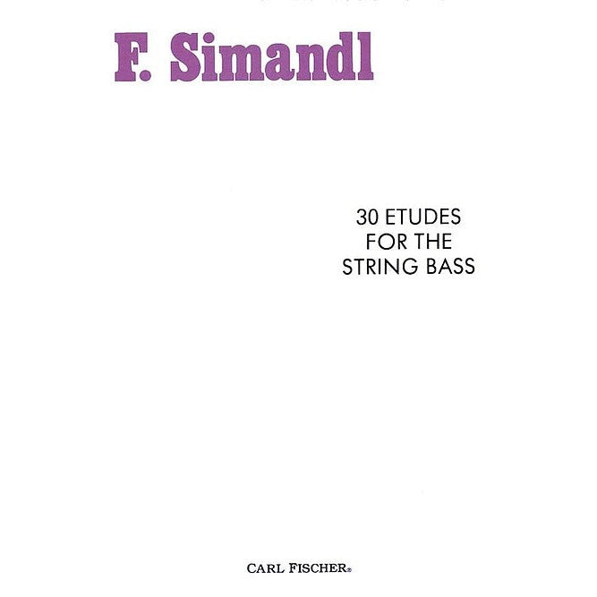 Franz Simandl - 30 Etudes For The String Bass – Steve's Music Store